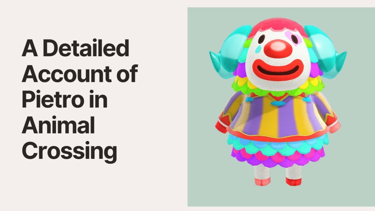 A Detailed Account of Pietro in Animal Crossing